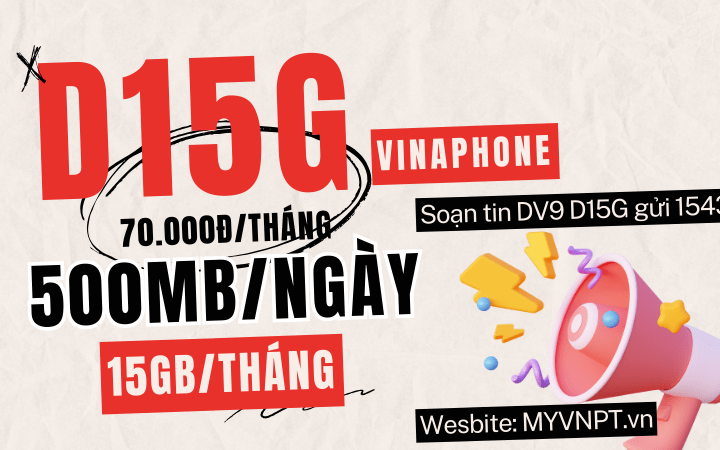 Đăng ký gói cước D15G Vinaphone có 15GB data chỉ 70K 1 tháng